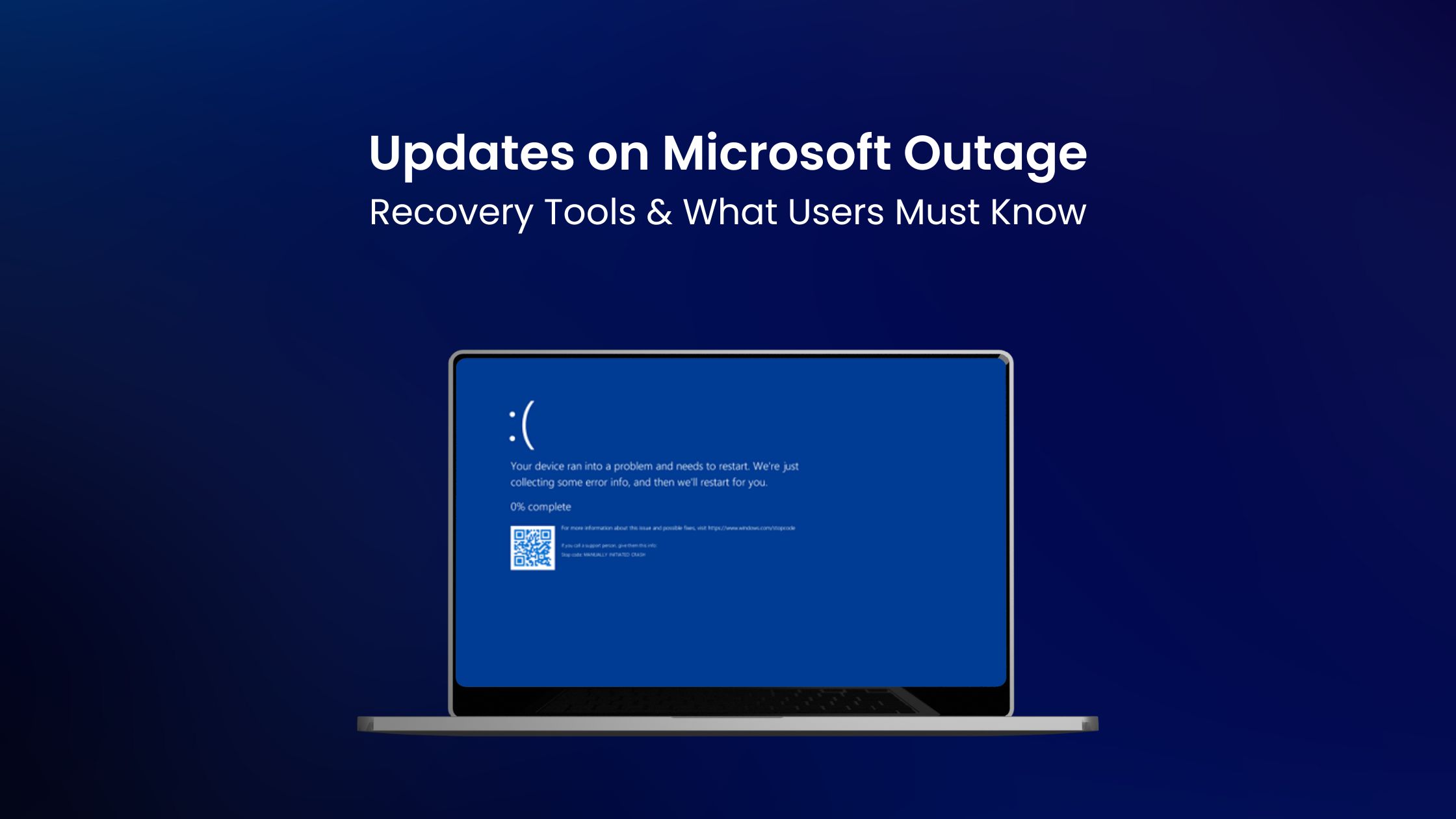 Updates on Microsoft Outage - An Unforgettable Turn of Events