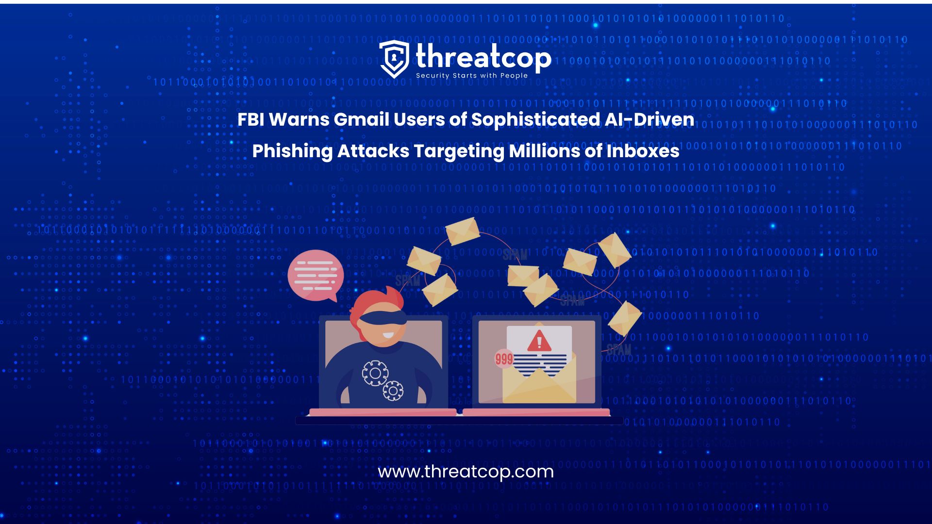 FBI Warns Gmail Users of Sophisticated AI-Driven Phishing Attacks Targeting Millions of Inboxes