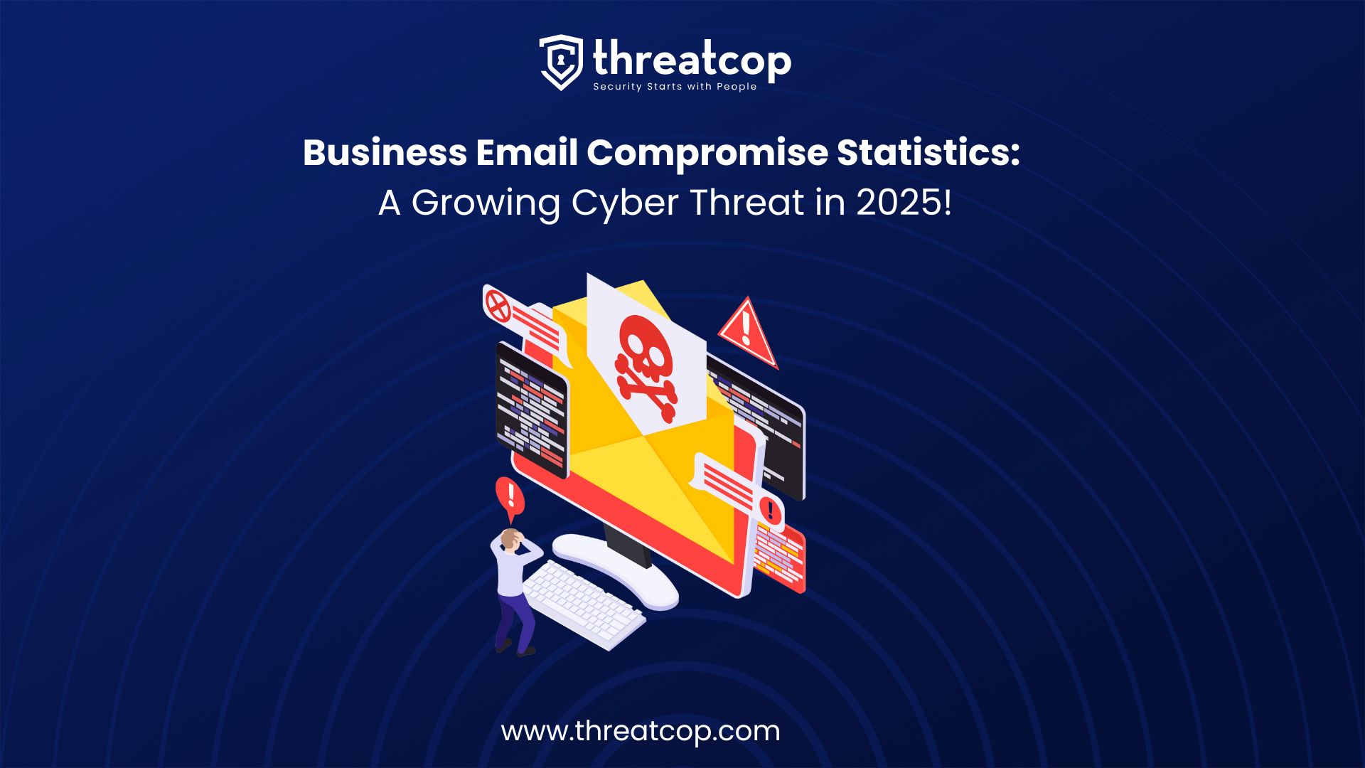 Business Email Compromise Statistics: A Growing Cyber Threat in 2025