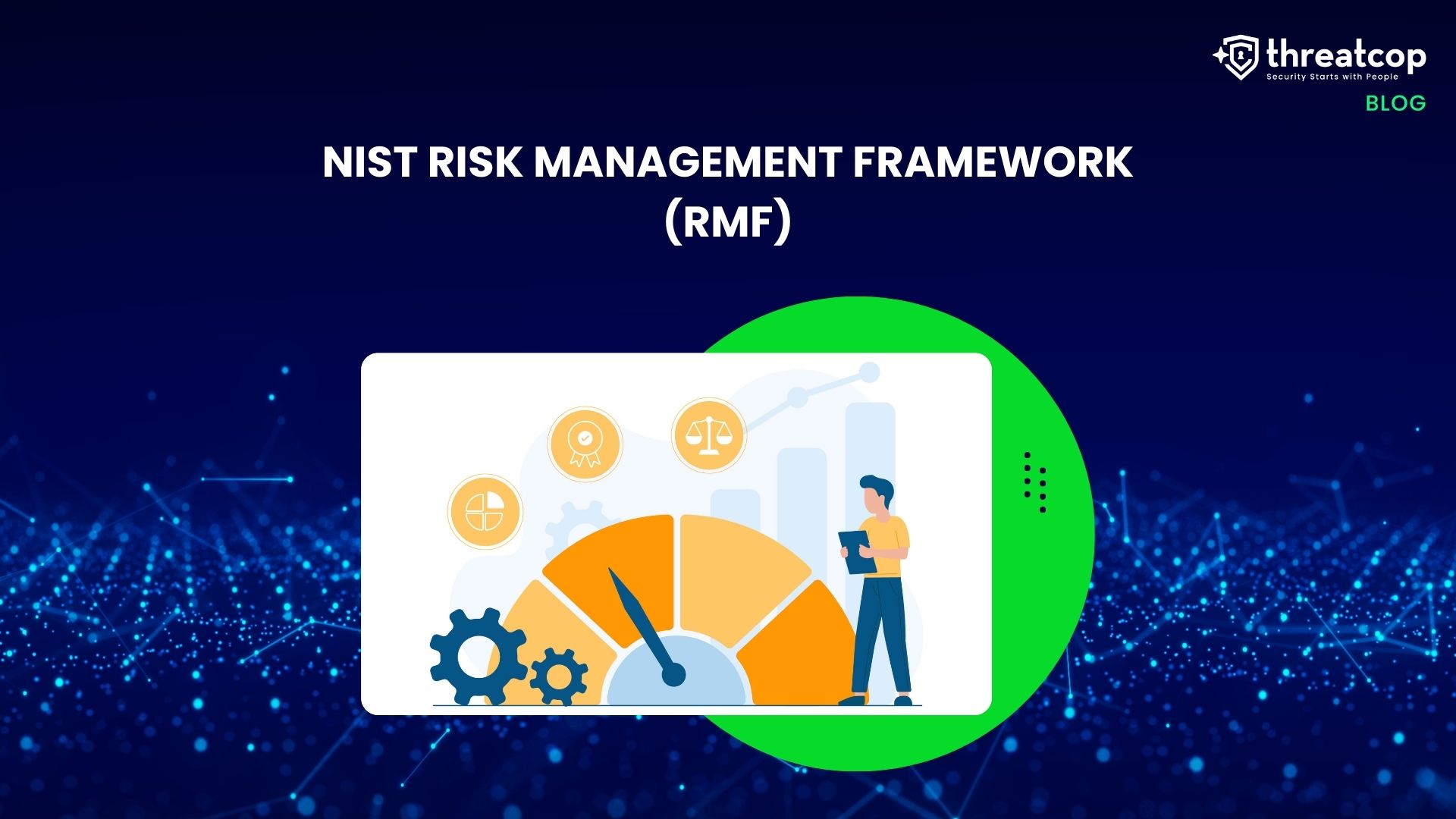 A Complete Guide to NIST Risk Management Framework (RMF)