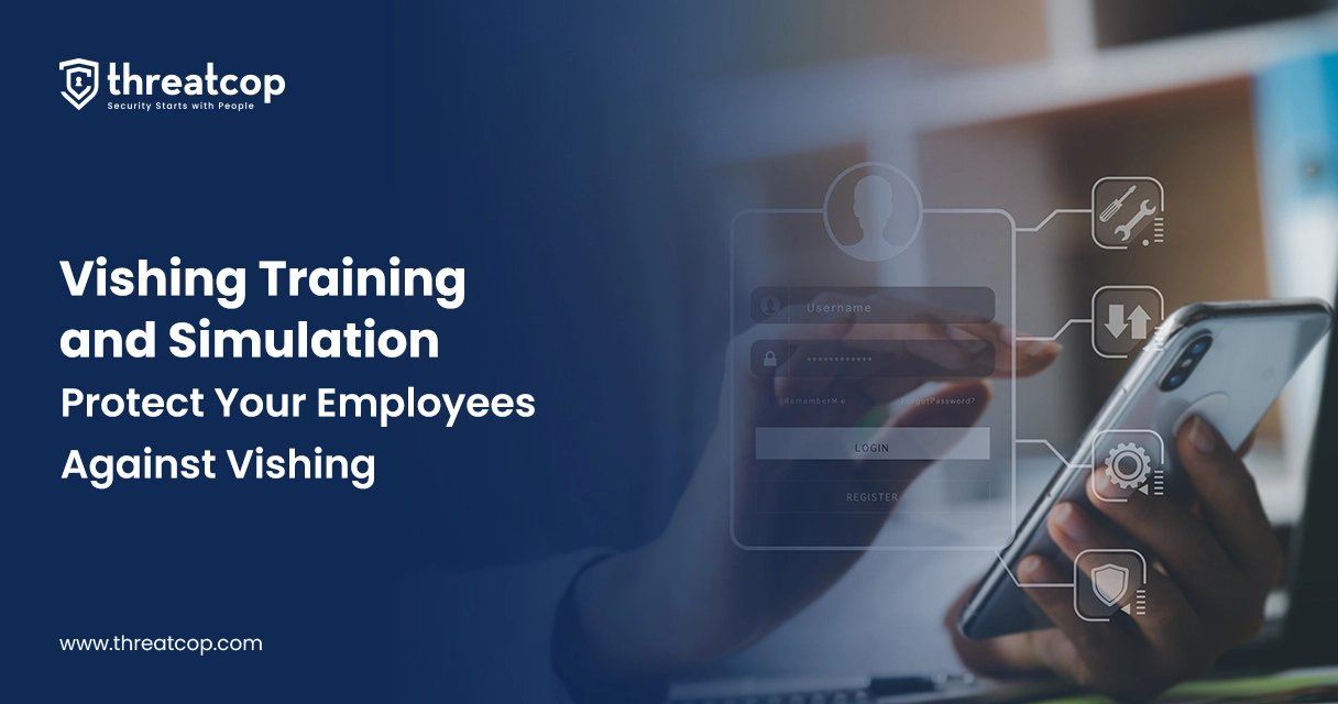 Vishing Training and Simulation - Threatcop