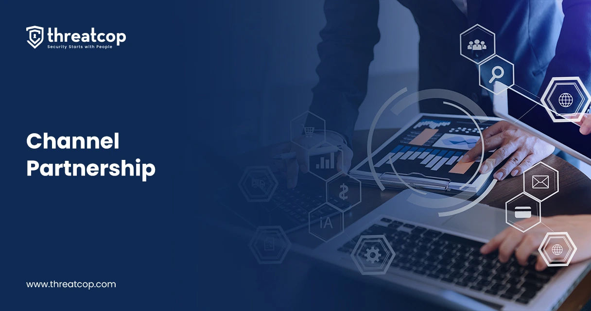 Channel Partnership - Threatcop