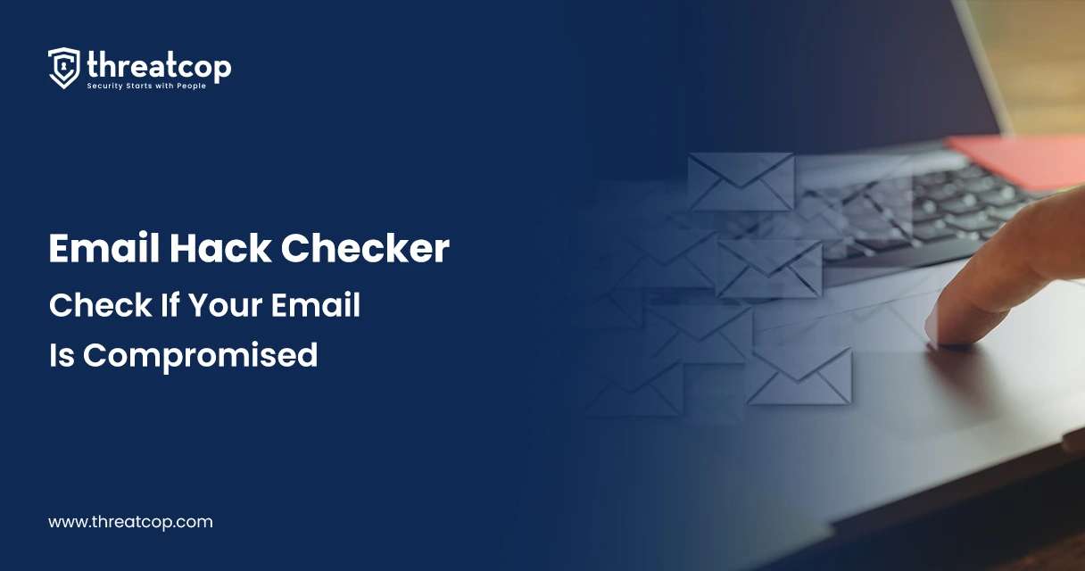 Free Email Hack Checker By Threatcop
